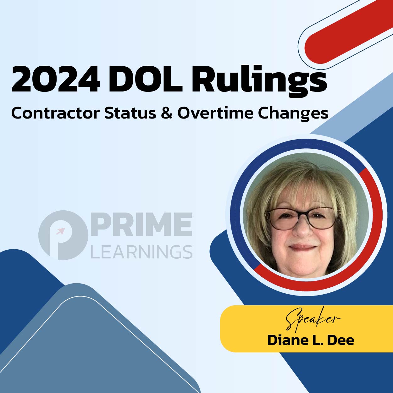 2024 DOL Rulings: Contractor Status & Overtime Changes - Prime Learnings